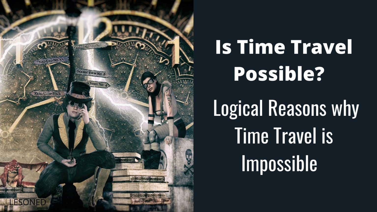 Is Time Travel Possible? Logical Reasons why Time Travel is Impossible ...